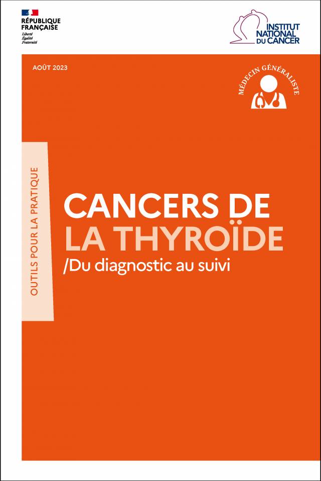 Cancers de la thyroïde - Du diagnostic au suivi