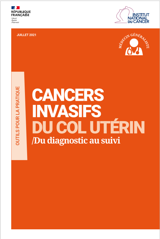 Cancers invasifs du col utérin - du diagnostic au suivi